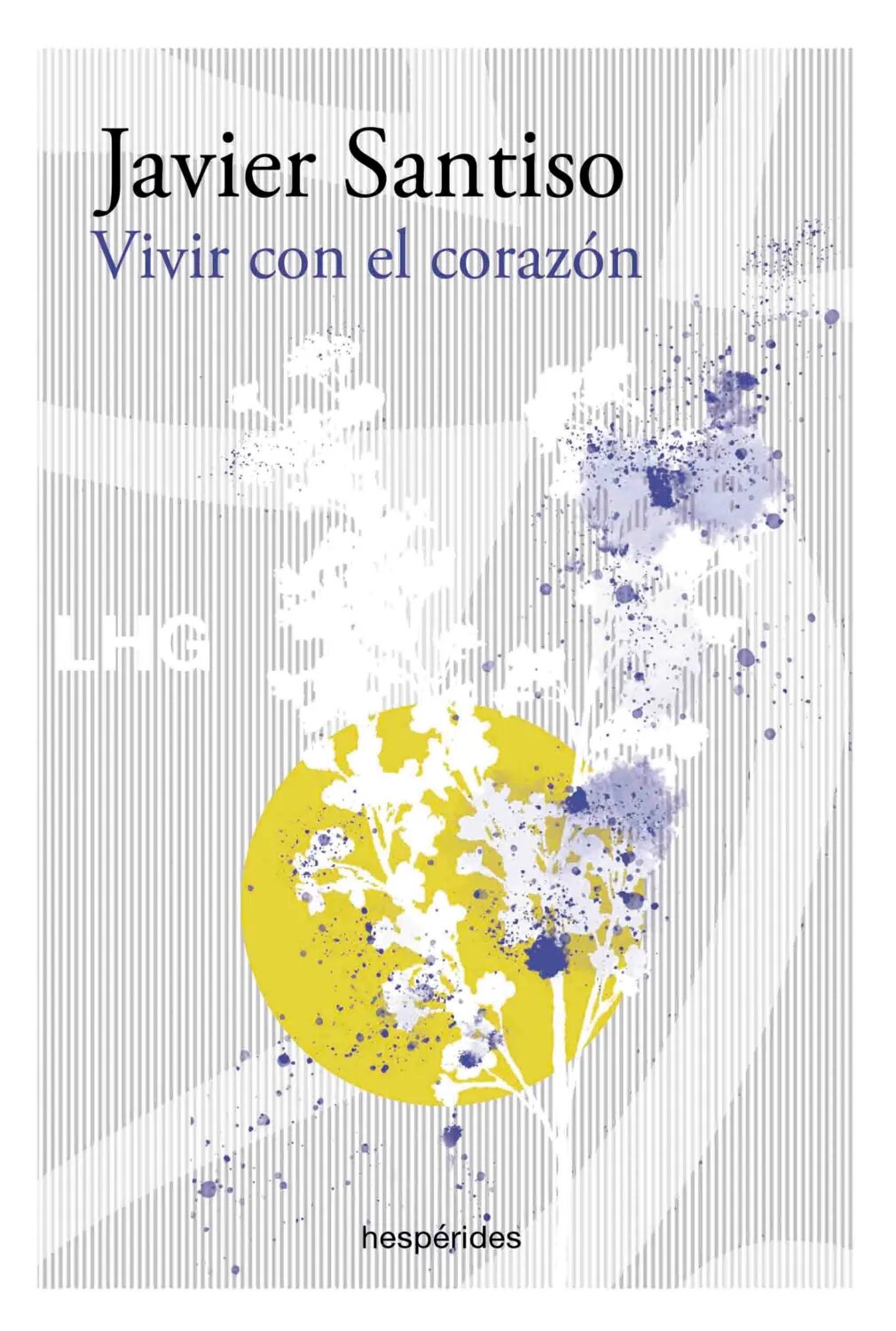 Vivir con el corazón [Цифровая книга]