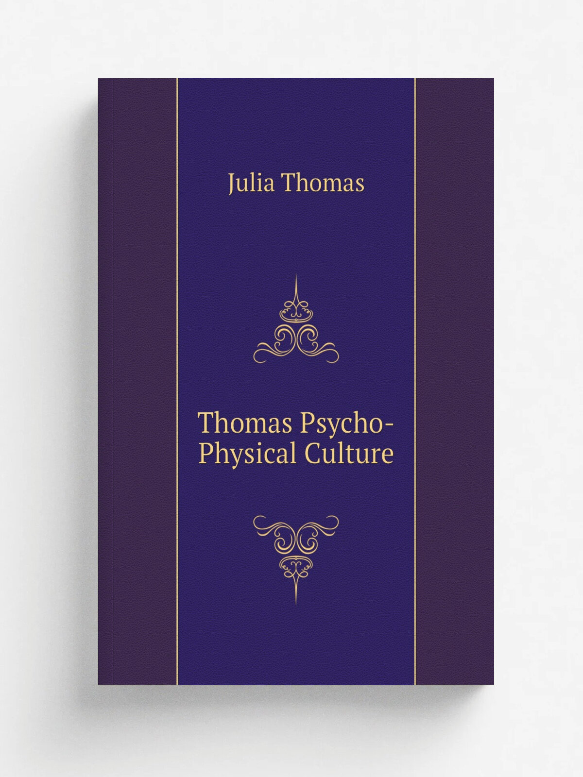 Thomas Psycho-Physical Culture | Julia Thomas | Репринт