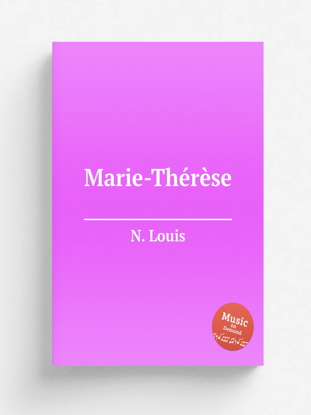 Marie-Th. r. se | N. Louis | Репринт