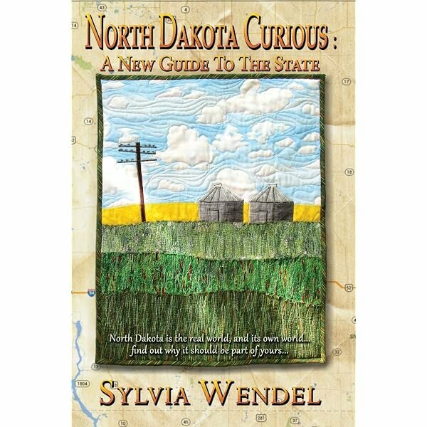 North Dakota Curious: A New Guide to the State，Reprinted paperback book