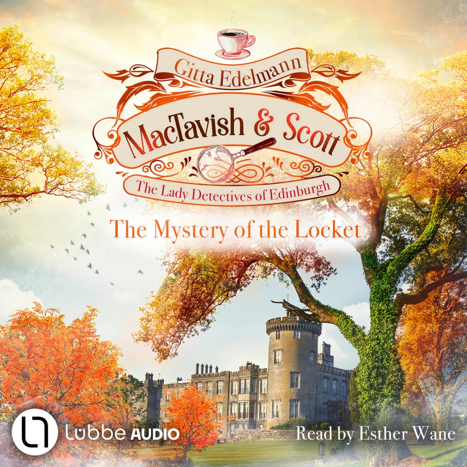 The Mystery of the Locket - MacTavish & Scott - The Lady Detectives of Edinburgh, Episode 4 (Unabridged) [Аудиокнига]