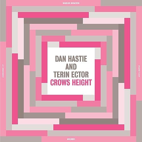 Dan Hastie & Terin Ector - Crows Height - ex- Orgone