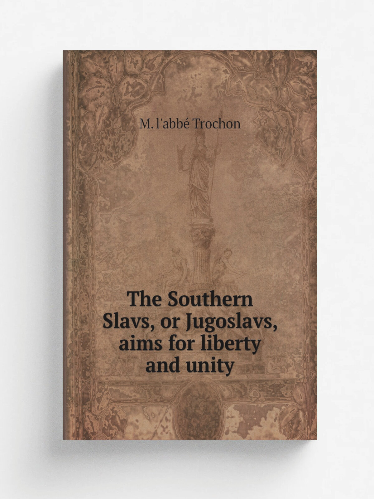 The Southern Slavs, or Jugoslavs, aims for liberty and unity