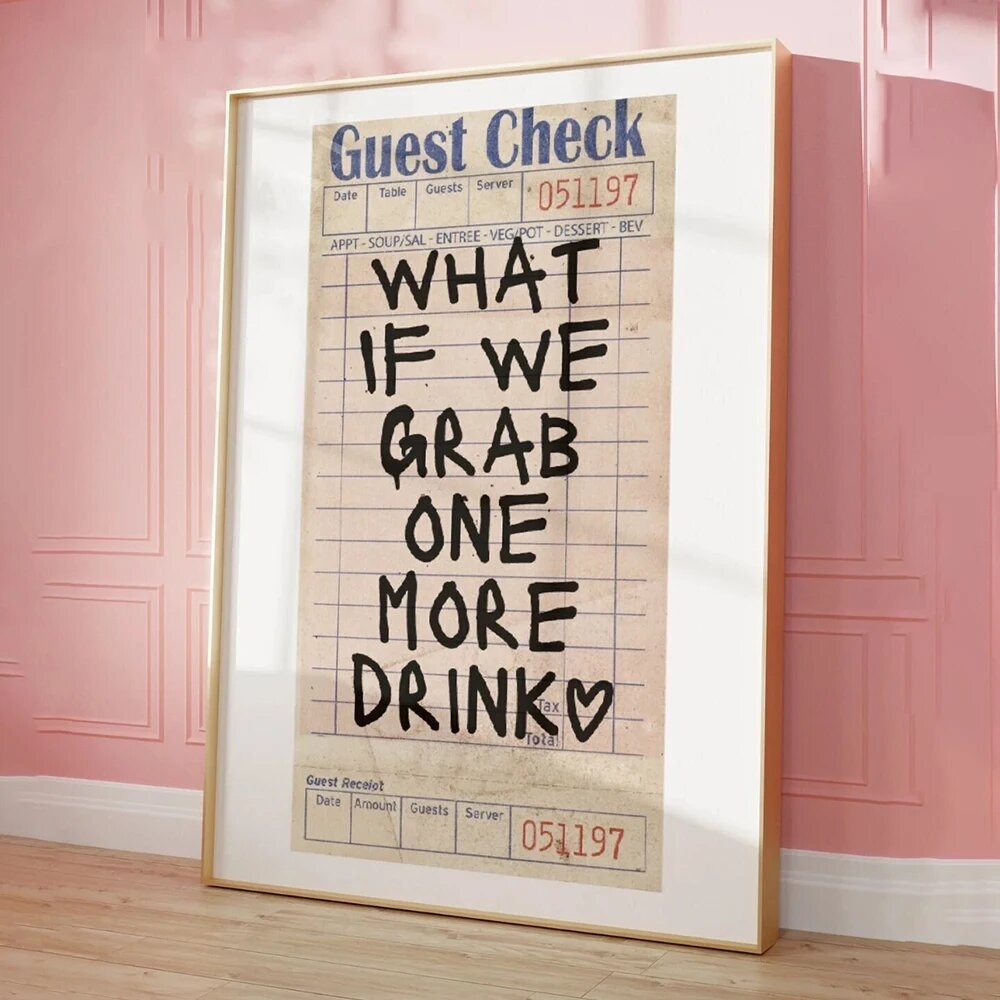 Холст 50x70 см "What If We Grab One More Drink" (Цвет: 10)
