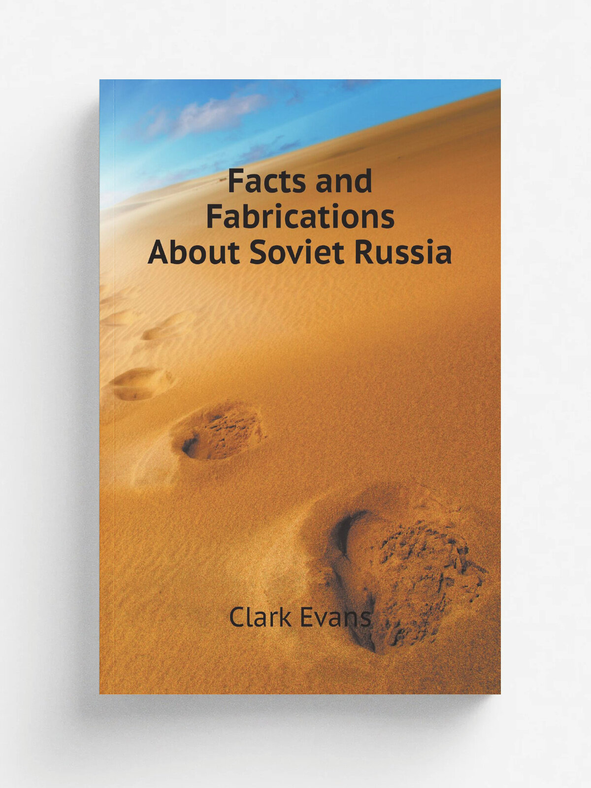 Facts and Fabrications About Soviet Russia