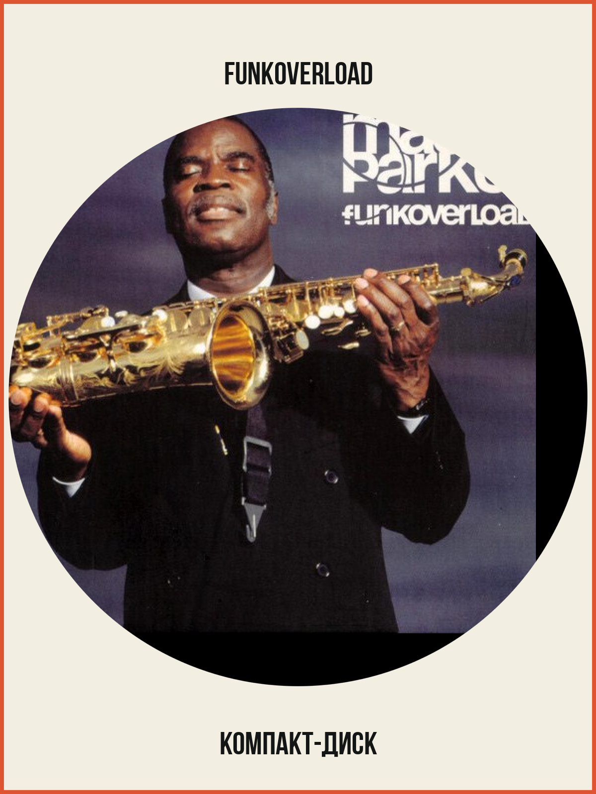 Компакт-диск Warner Maceo Parker – Funkoverload