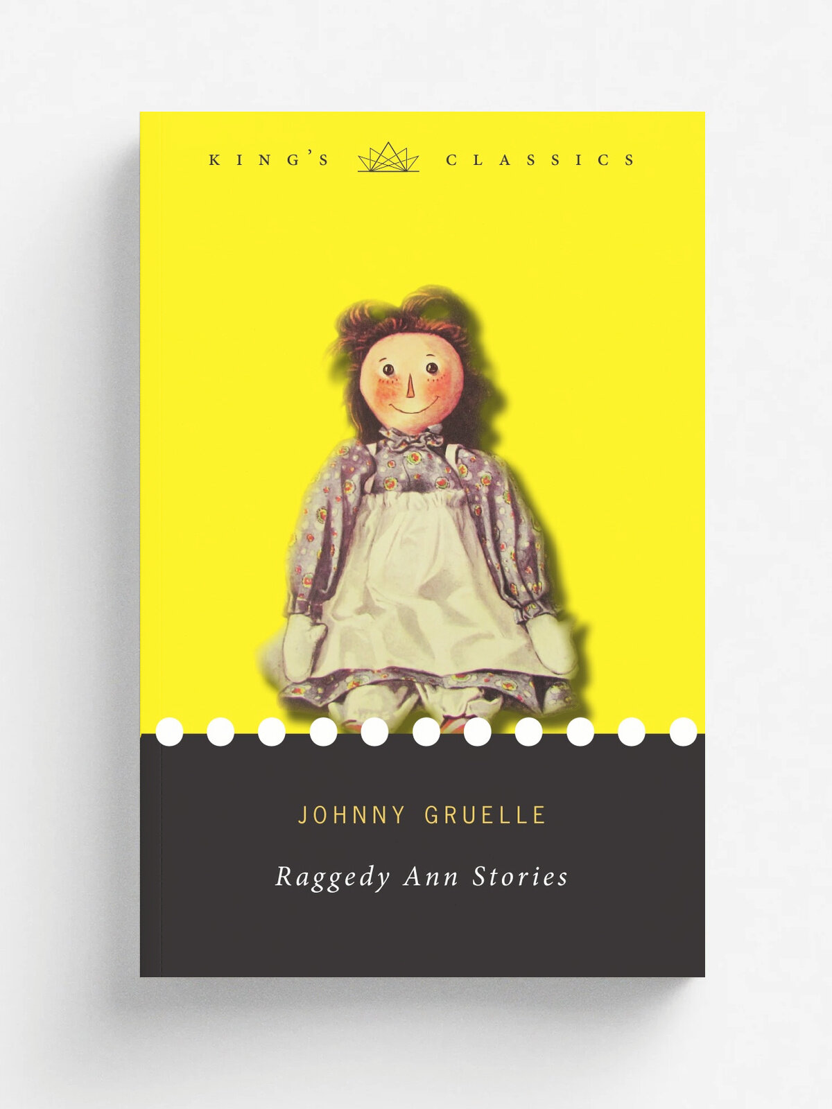 Raggedy Ann Stories (King's Classics)