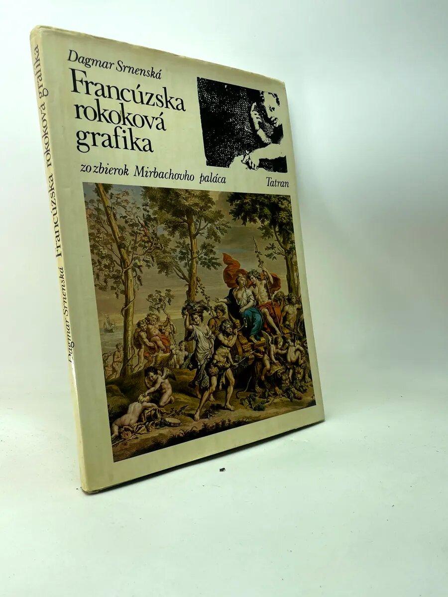 Dagmar Srnenská. Francúzska rokoková grafika zo zbierok Mirb
