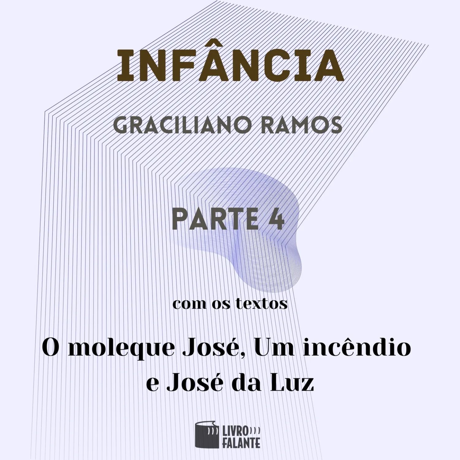 Infância - parte 4 (Completo) [Аудиокнига]
