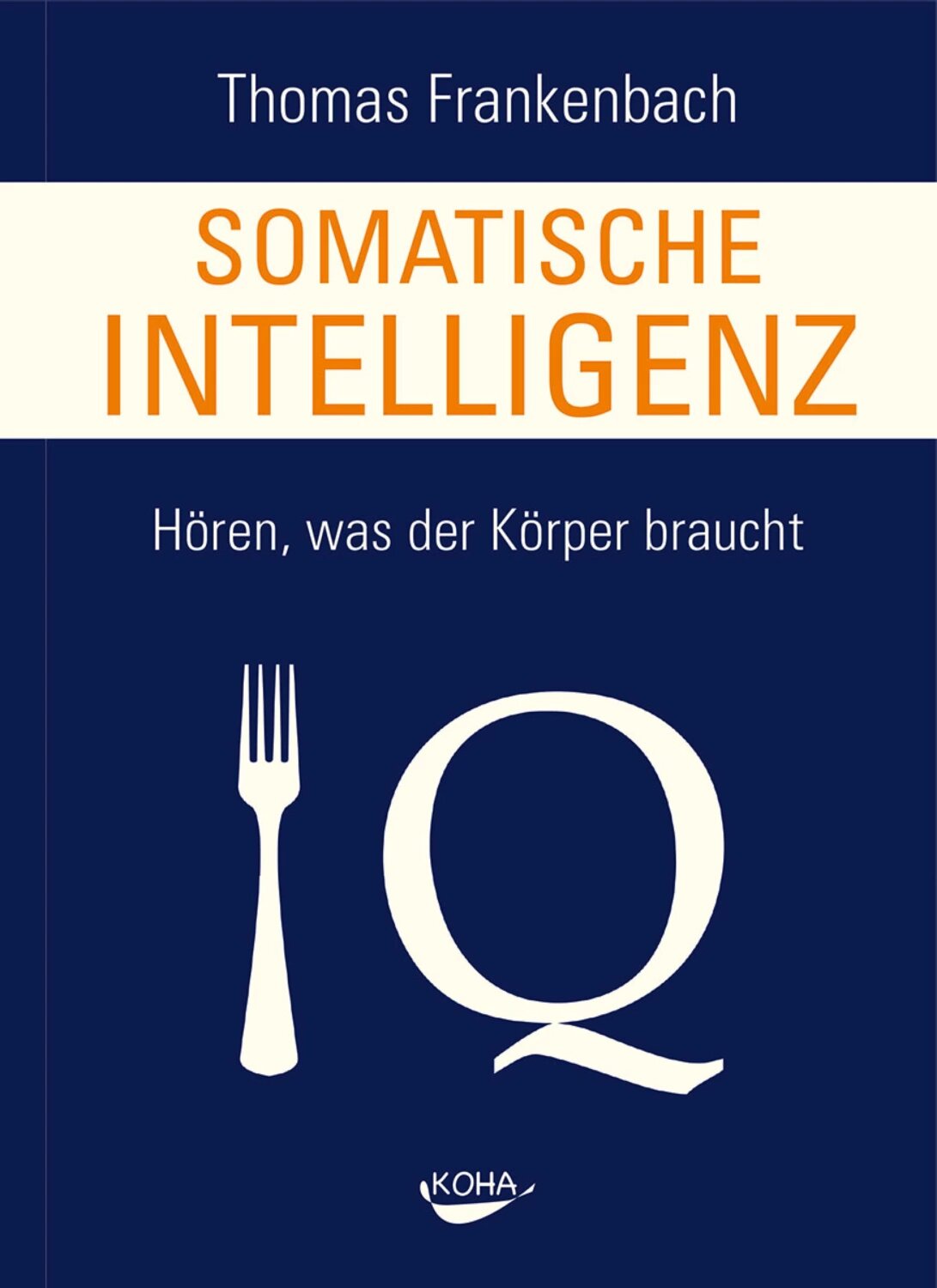 Somatische Intelligenz [Цифровая книга]