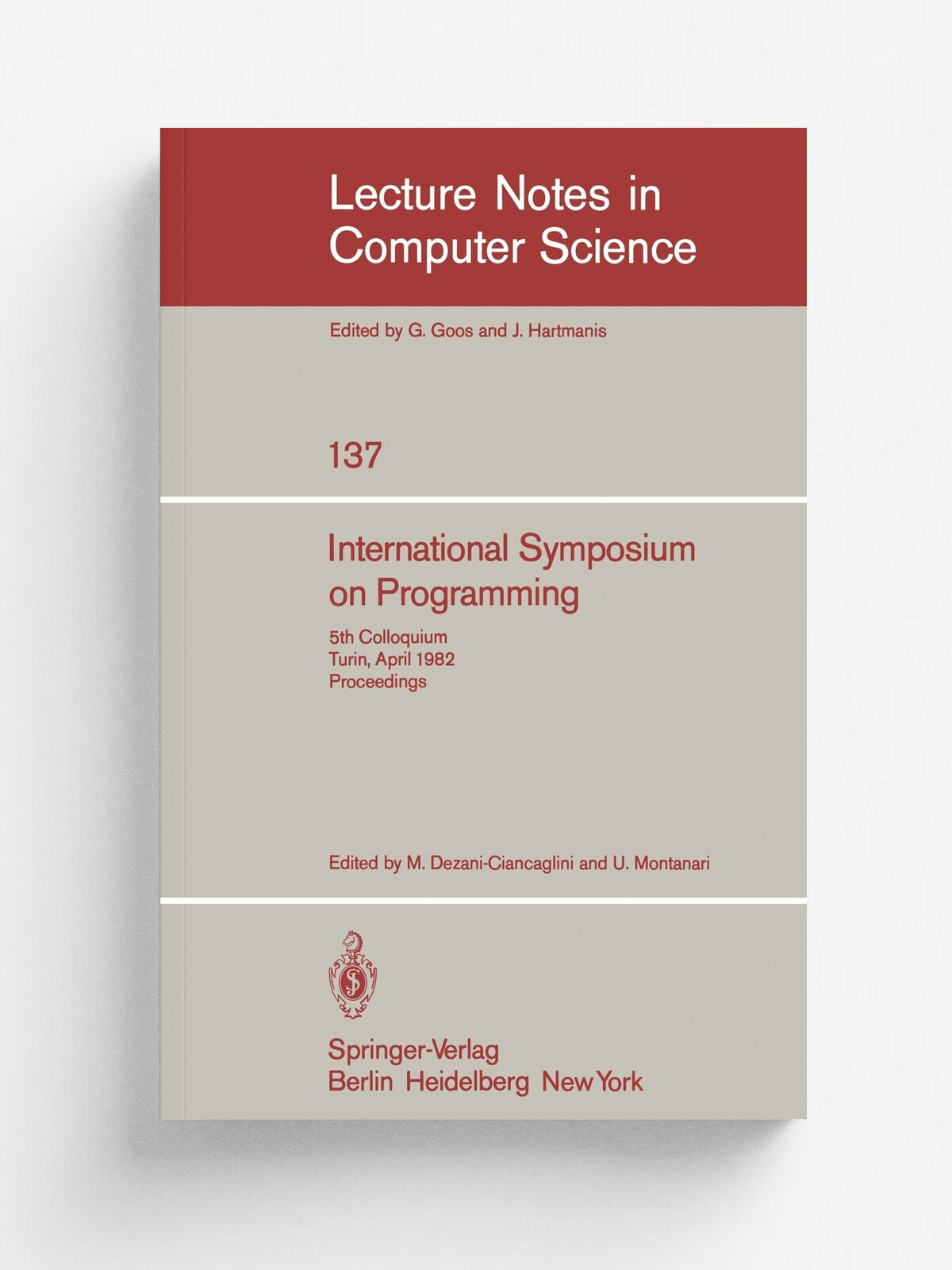 International Symposium on Programming. 5th Colloquium, Turin, April 6-8, 1982. Proceedings