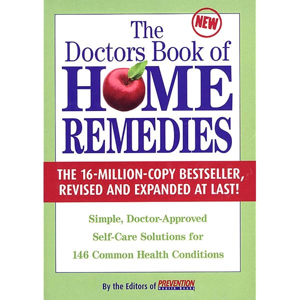 Doctor's Book of Home Remedies: Simple, Doctor-Approved Self-Care Solutions for 146 Common Health Conditions，Reprinted paperback book