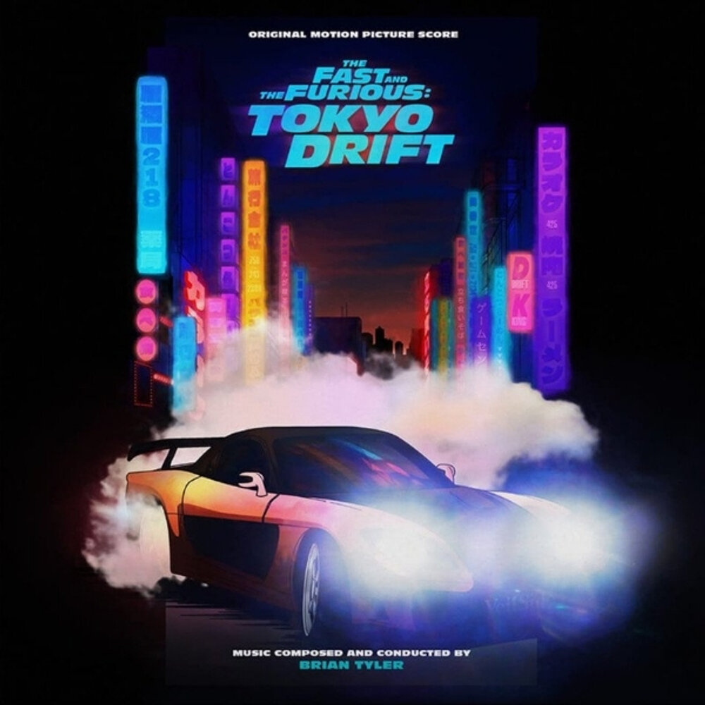 Brian Tyler - The Fast And The Furious: Tokyo Drift 2LP - новая виниловая пластинка