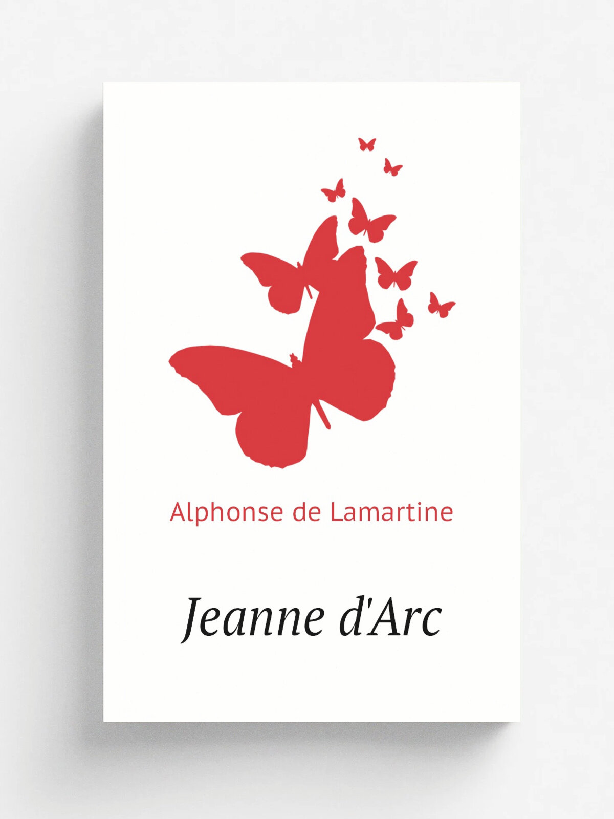 Jeanne d'Arc | Lamartine Alphonse de | Репринт