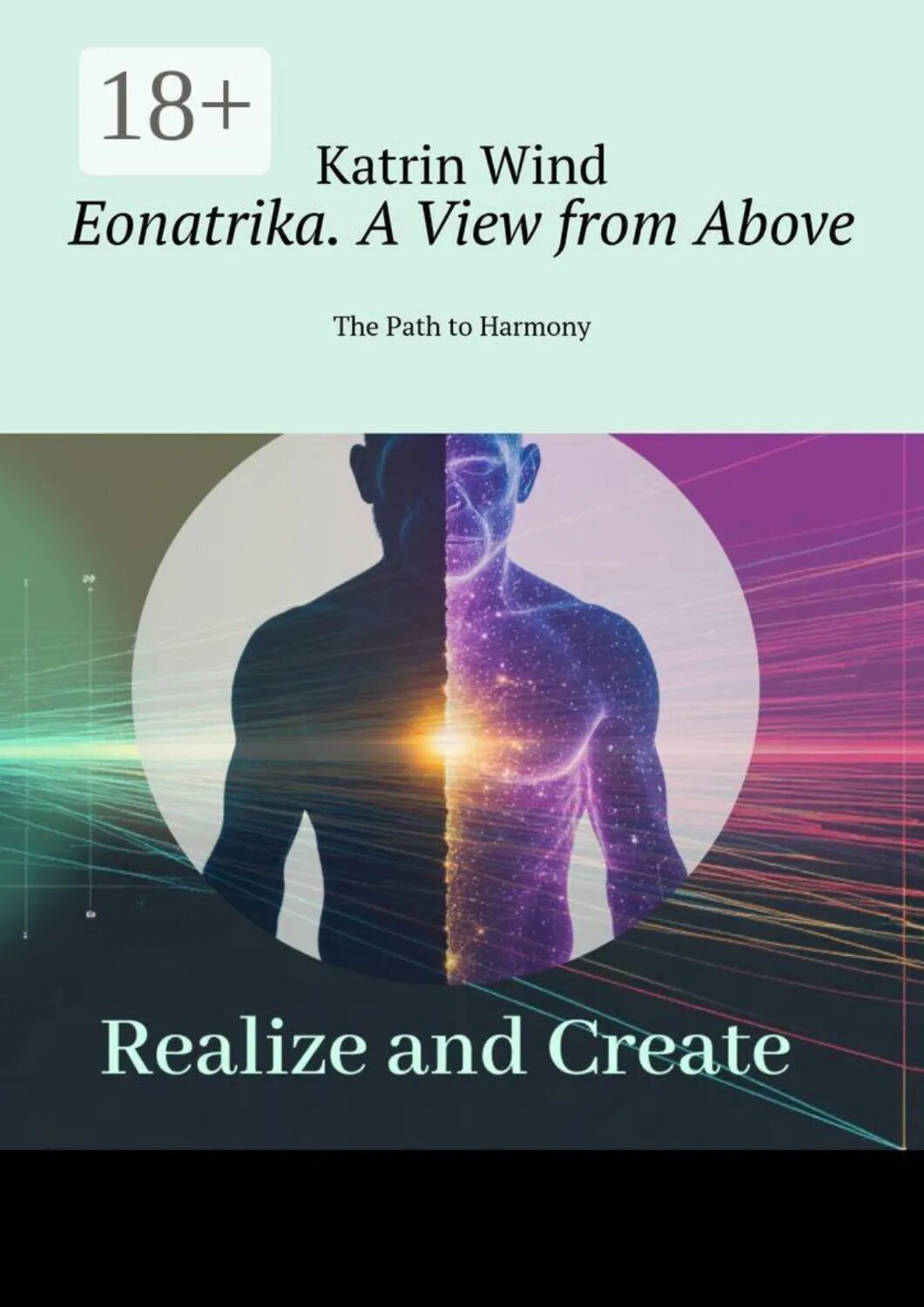 Eonatrika. A View from Above. The Path to Harmony [Цифровая книга]