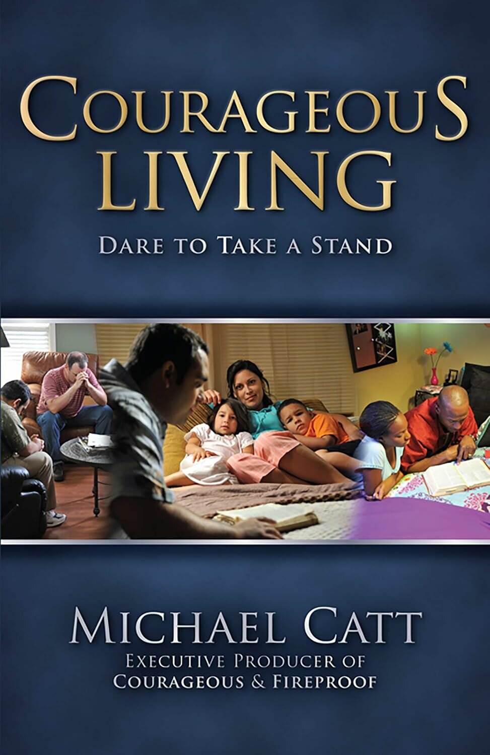 Courageous Living: Dare to Take a Stand，Reprinted paperback book