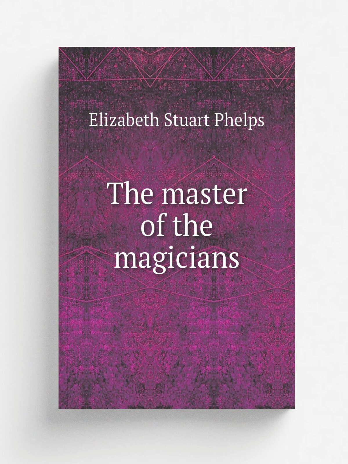 The master of the magicians