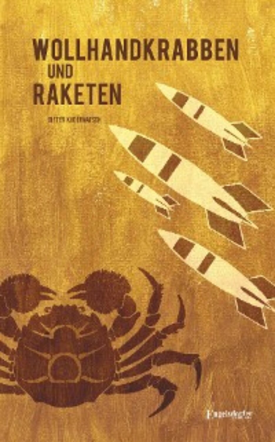 Wollhandkrabben und Raketen [Цифровая книга]