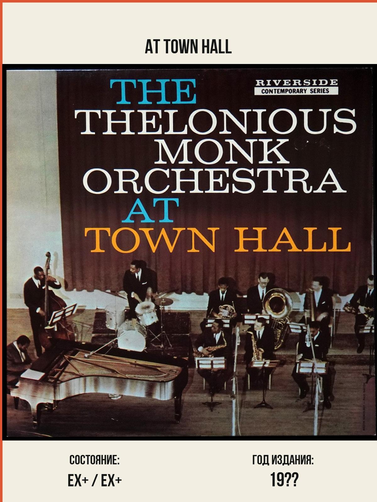 Виниловая пластинка Riverside Thelonious Monk Orchestra – At Town Hall