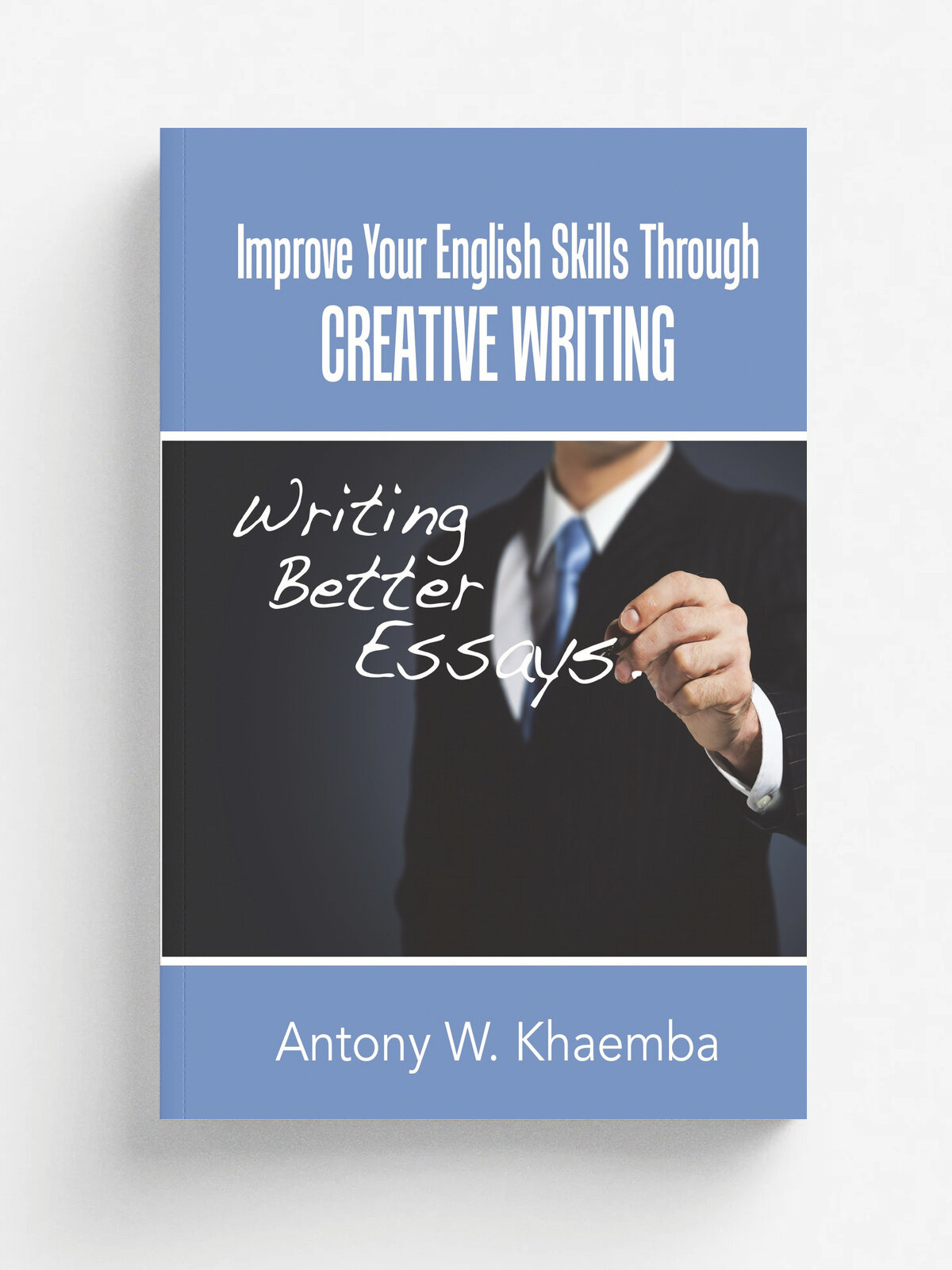 Improve Your English Skills Through CREATIVE WRITING
