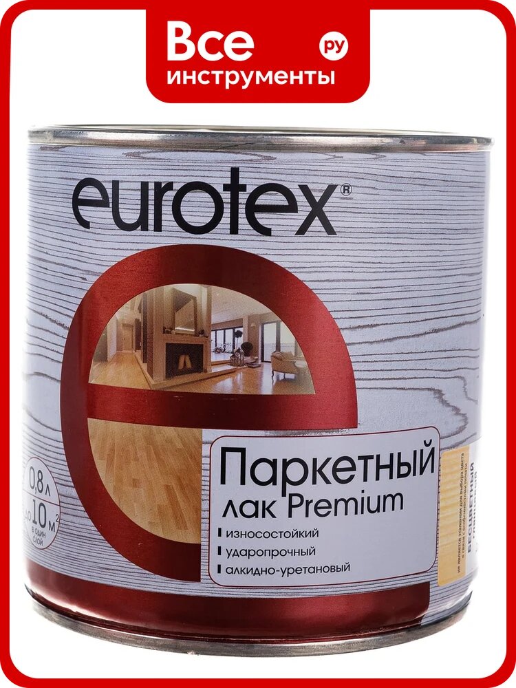 Паркетный лак Eurotex Premium глянцевый 0.8 л 6 15862