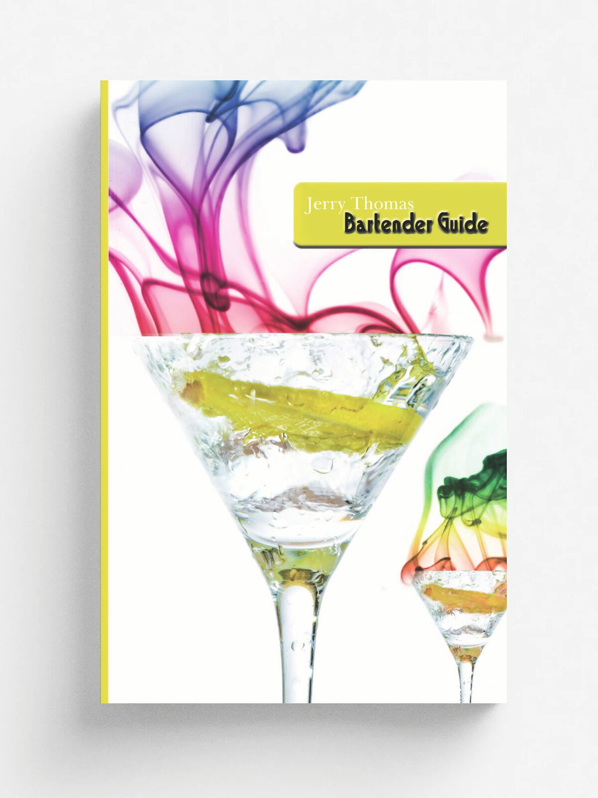 Jerry Thomas Bartenders Guide 1887 Reprint