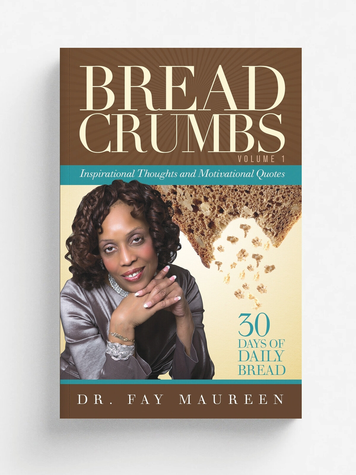 Bread Crumbs. Inspirational Thoughts and Motivating Quotes
