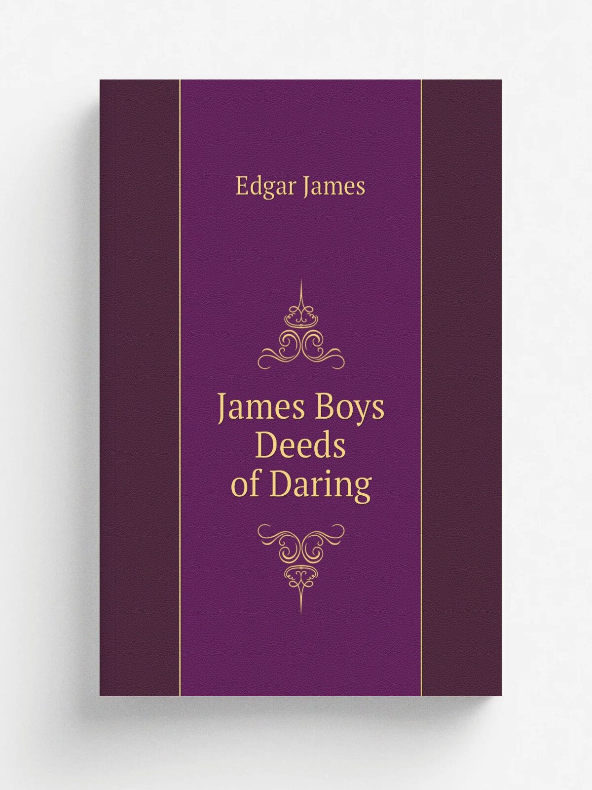 James Boys Deeds of Daring | Edgar James | Репринт