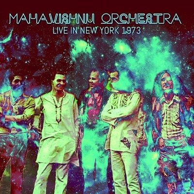 Музыка CD Mahavishnu Orchestra - Live In New York 1973 (CD, Limited Edition, Remastered, 2023)