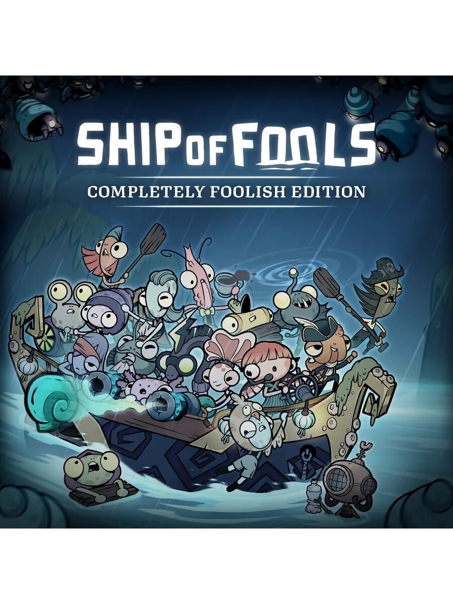 Ship of Fools - Completely Foolish Edition PS5