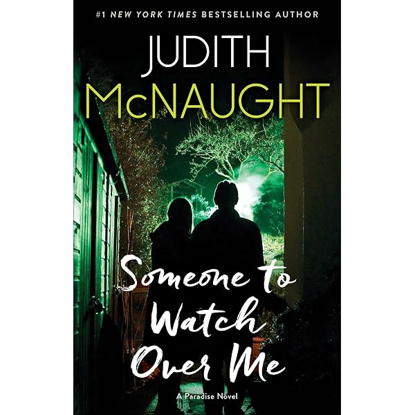 Someone to Watch Over Me: A Novel (4) (The Paradise series)，Reprinted paperback book