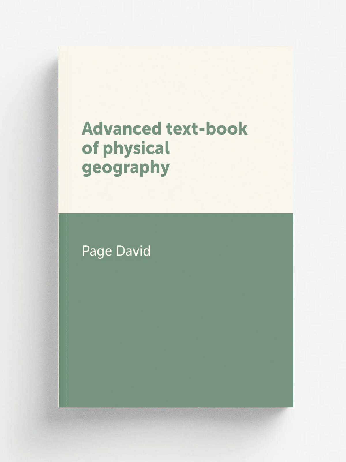 Advanced text-book of physical geography | Page David | Репринт