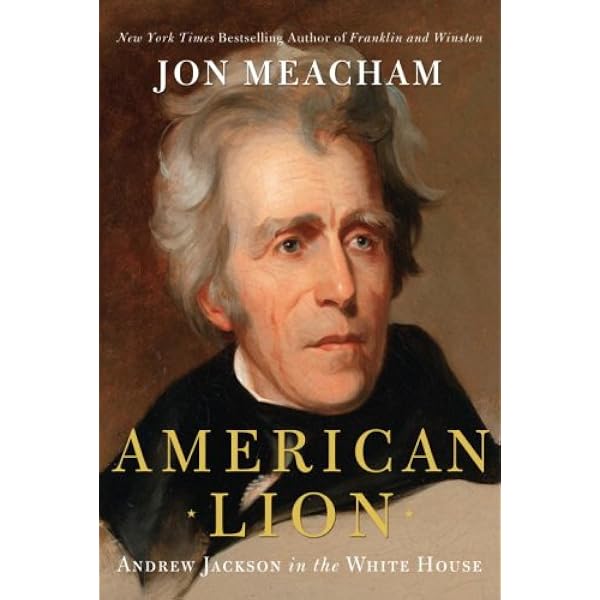 American Lion: Andrew Jackson in the White House，Reprinted paperback book