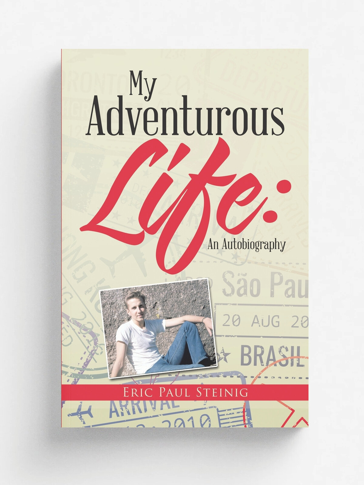 My Adventurous Life. An Autobiography