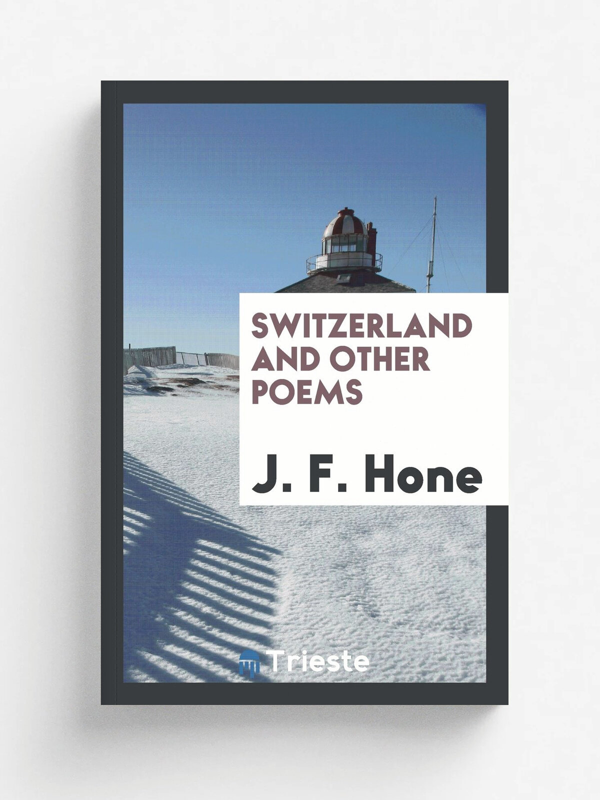 Switzerland and Other Poems