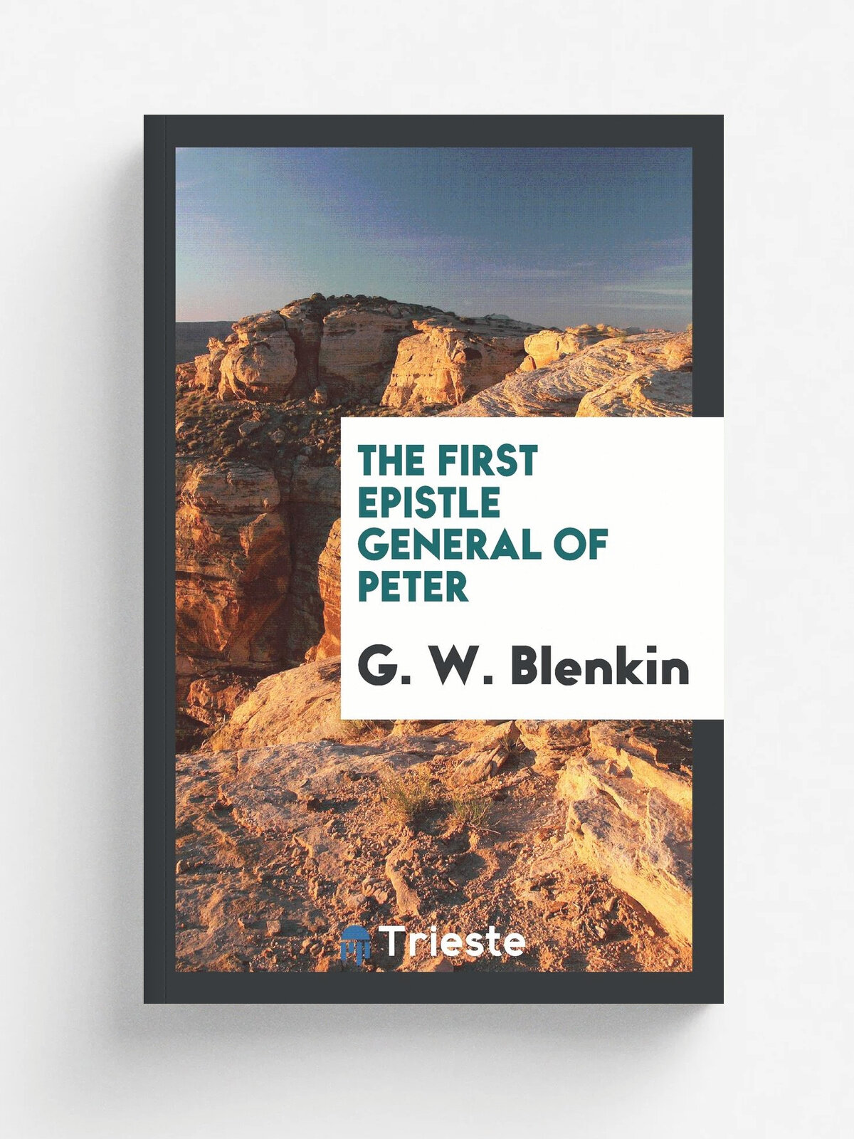 The First epistle general of Peter