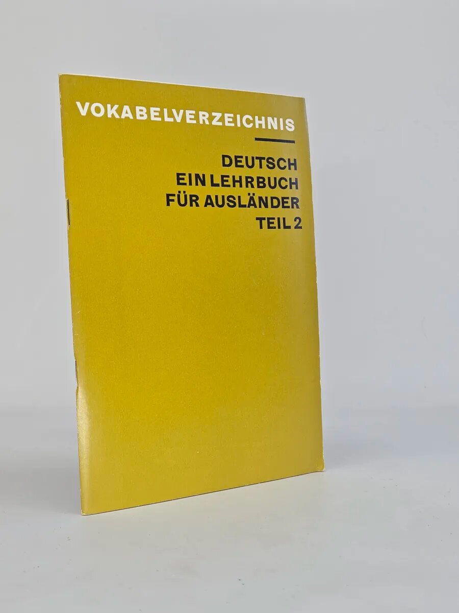 Vokabelverzeichnis Deutsch Ein Lehrbuch für Ausländer Teil 2