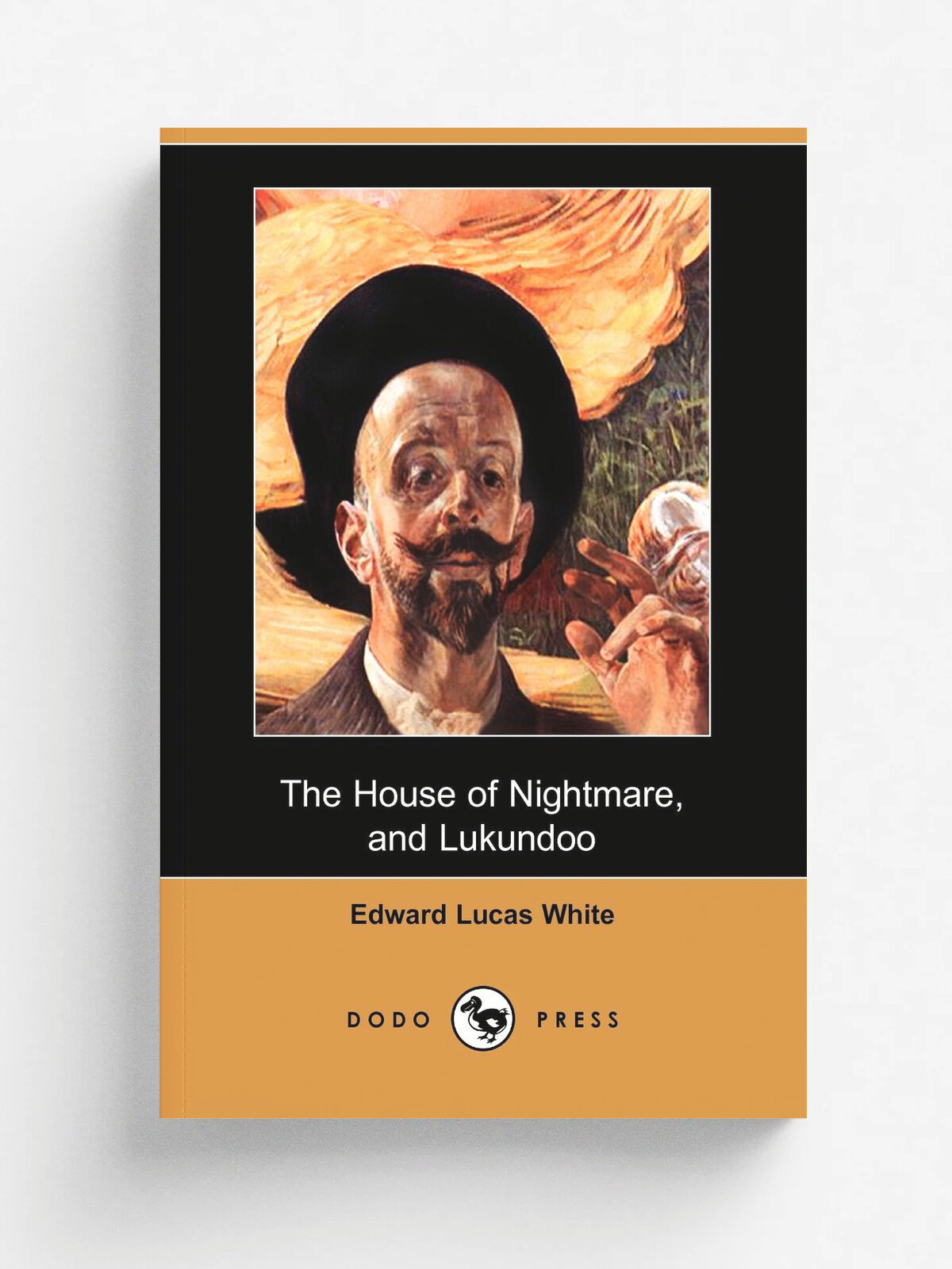 The House of Nightmare, and Lukundoo (Dodo Press)