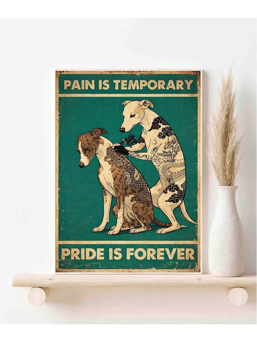 Уиппет, Pain is Temporary, Tattoo, Плакат 30x42см