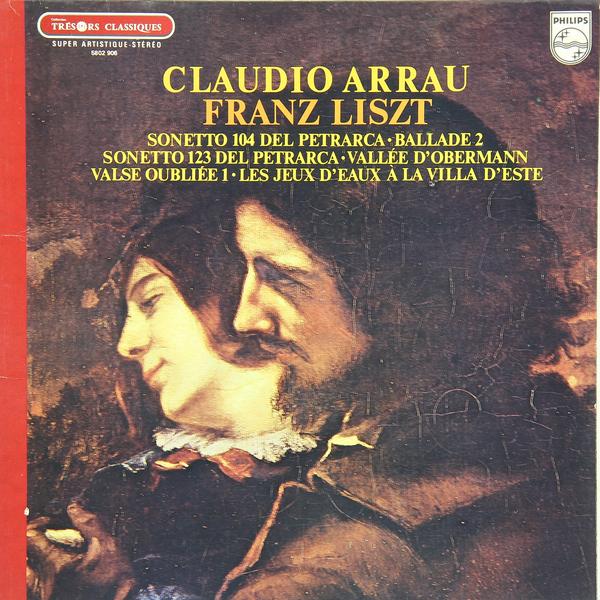 Винтажная виниловая пластинка FRANZ LISZT - SONETTO 104 DEL PETRARCA, BALLADE 2, VALSE OUBLIEE 1 (CLAUDIO ARRAU)