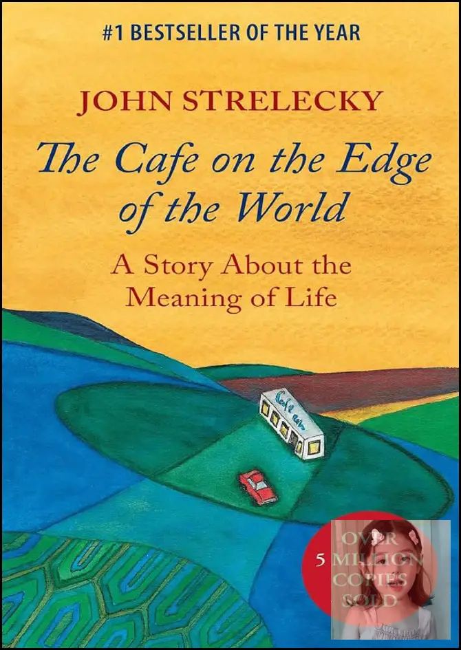 The Cafe on the Edge of the World by John Strelecky, Inspirational Philosophical Novel, Paperback English Book