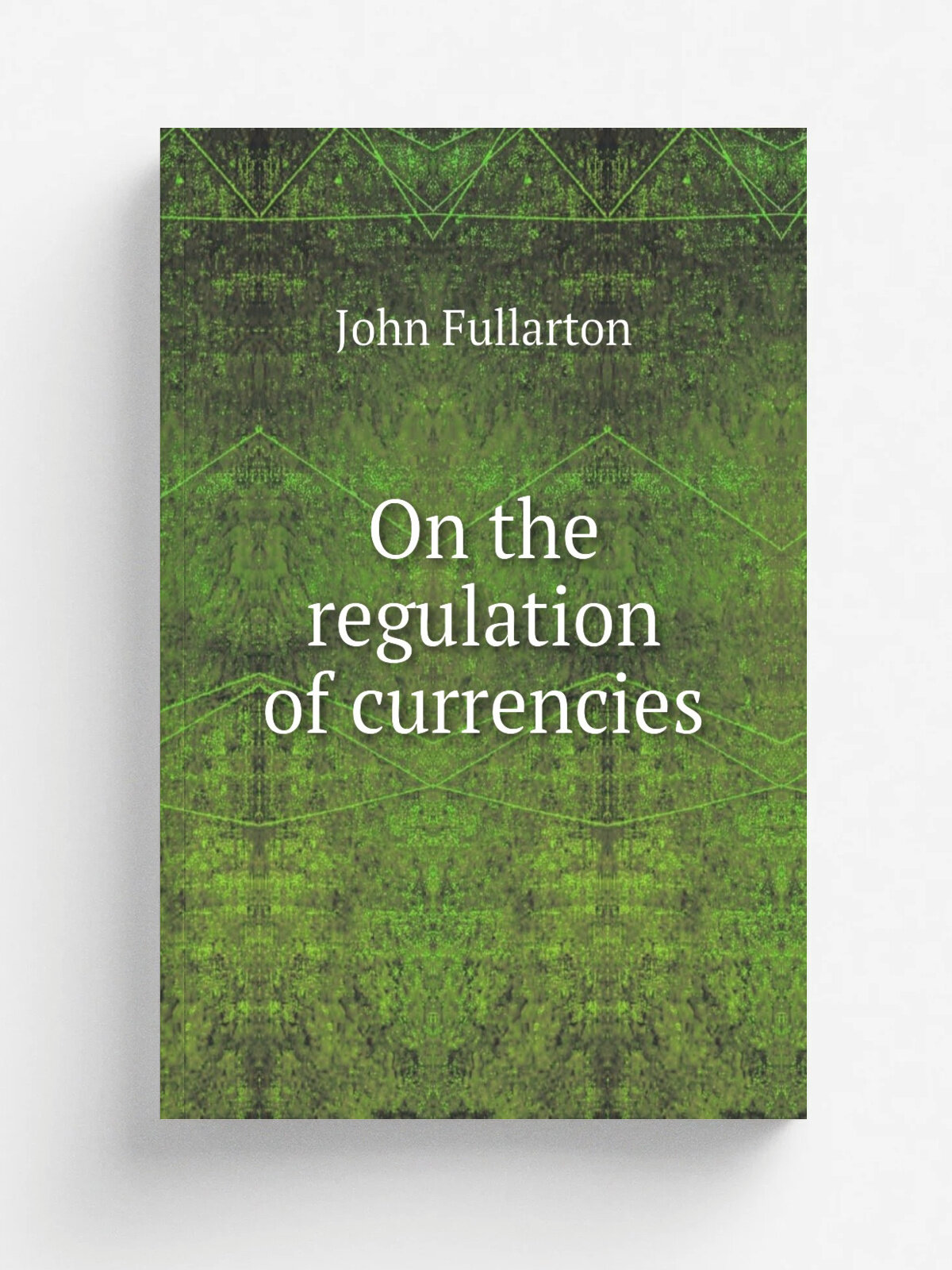 On the regulation of currencies