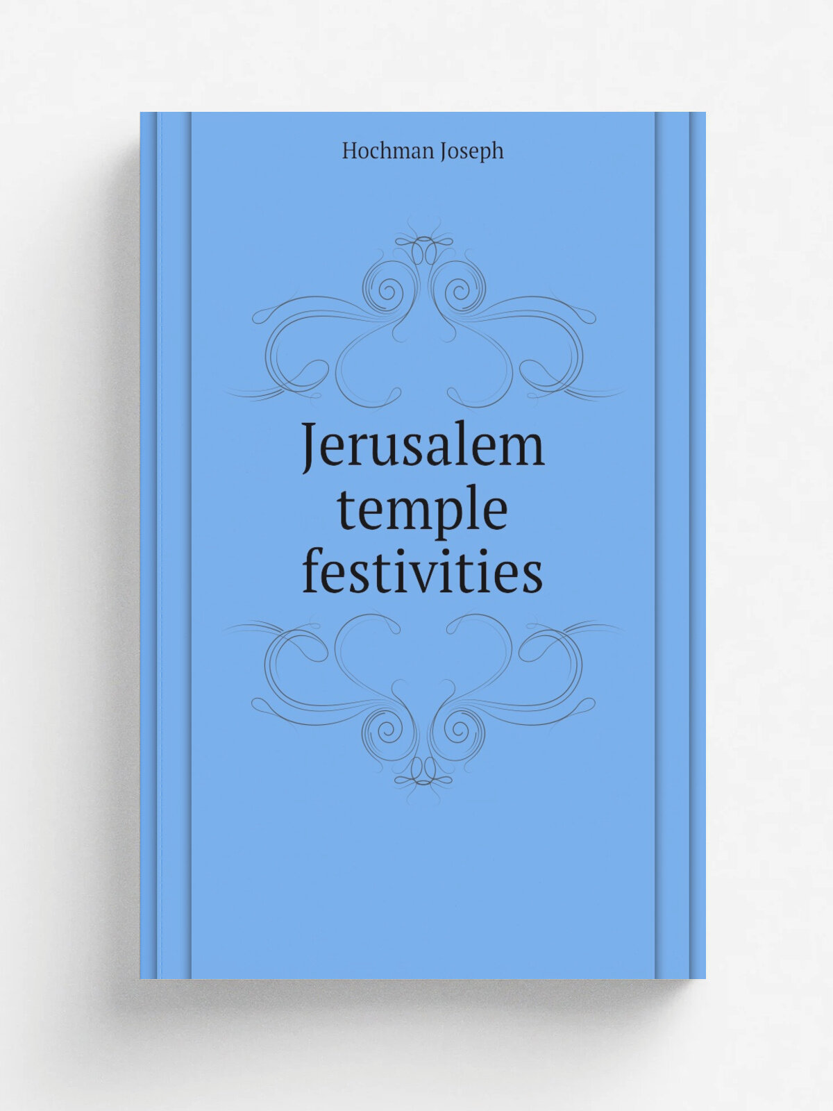 Jerusalem temple festivities | Hochman Joseph | Репринт
