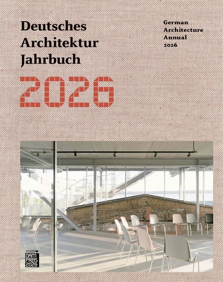 German Archtecture Annual 2026 / Deutsches Architektur Jahrbuch 2026