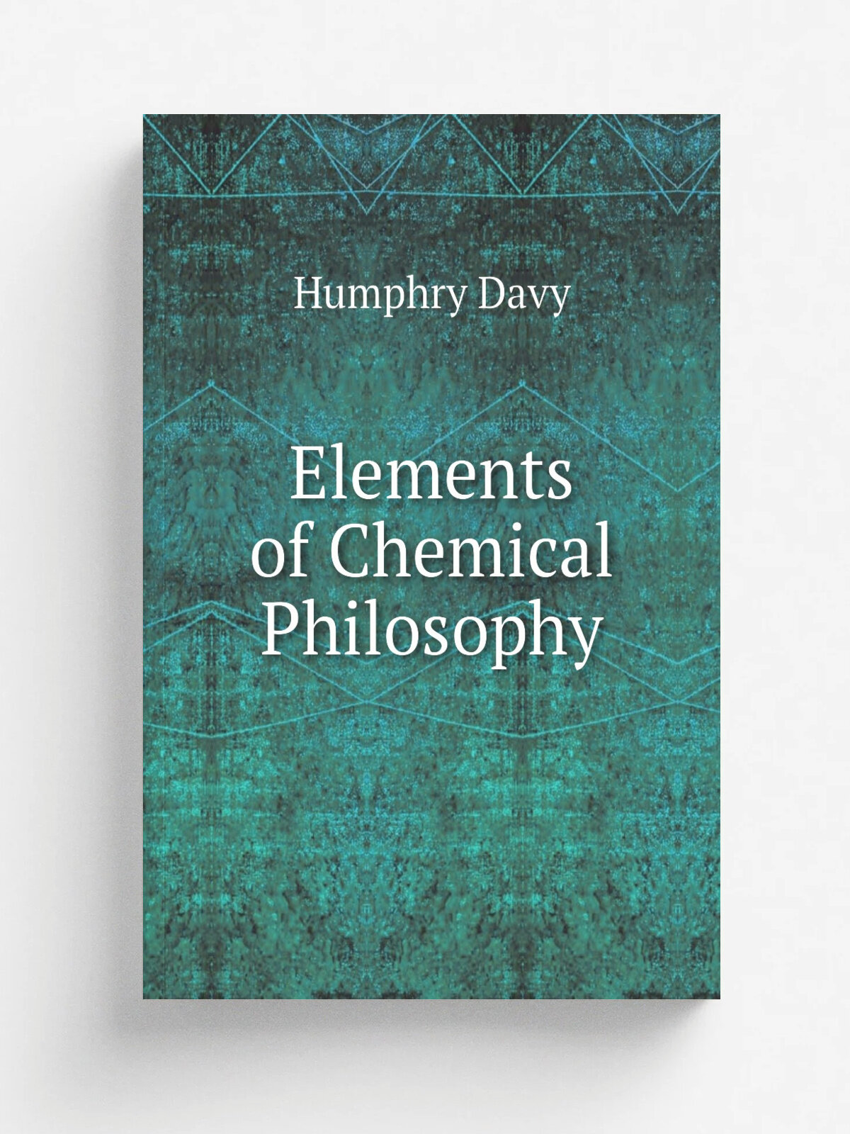 Elements of Chemical Philosophy | Humphry Davy | 1812 | Bradford and Inskeep | Репринт