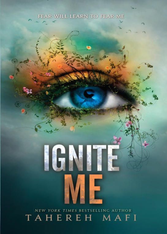 Ignite Me #3 Tahereh Mafi YA Dystopian Fantasy Romance English Book