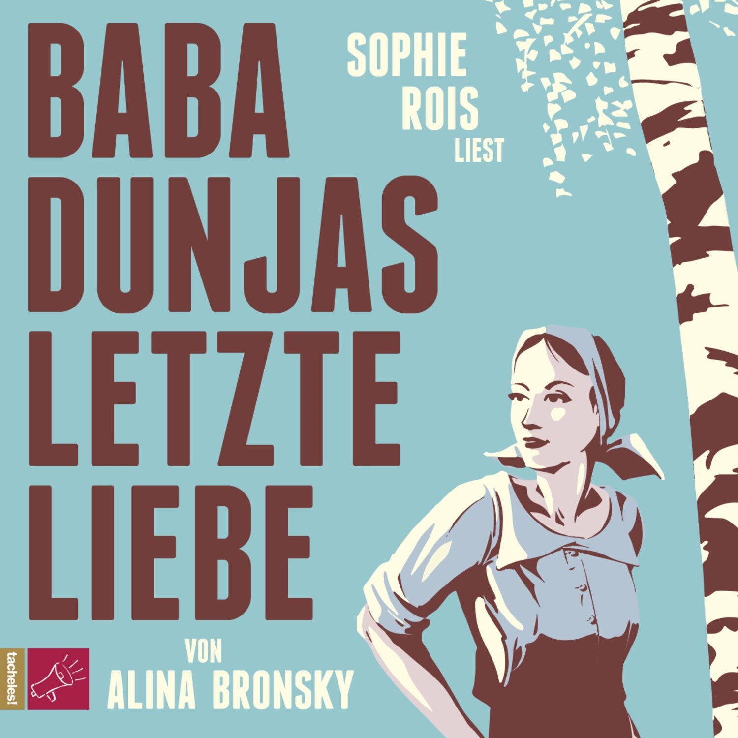 Baba Dunjas letzte Liebe [Аудиокнига]