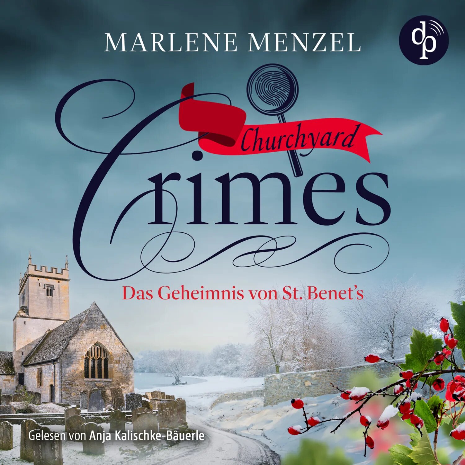 Das Geheimnis von St. Benet's - Churchyard Crimes-Reihe, Band 4 (Ungekürzt) [Аудиокнига]