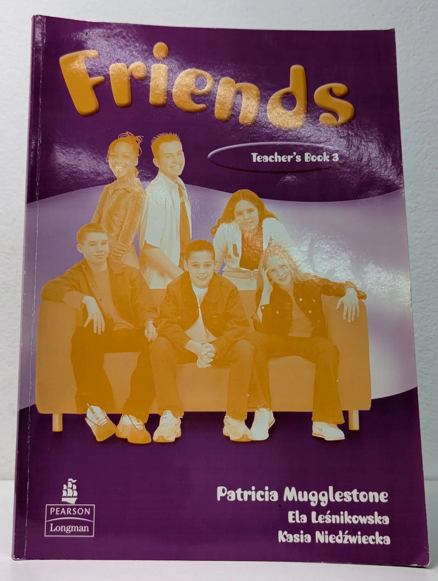 Friends 3 Teacher's Book Патрисия Магглстоун, Эла Лесниковска, Кася Недзвецка 1990