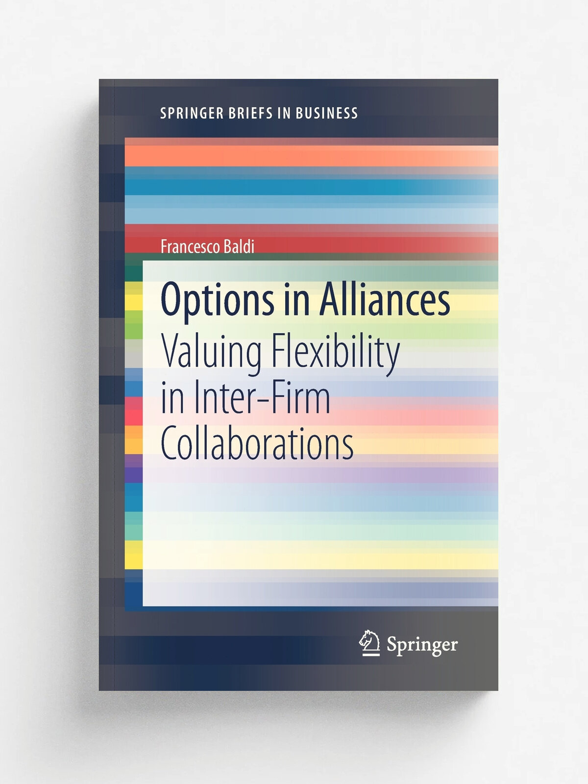 Options in Alliances. Valuing Flexibility in Inter-Firm Collaborations